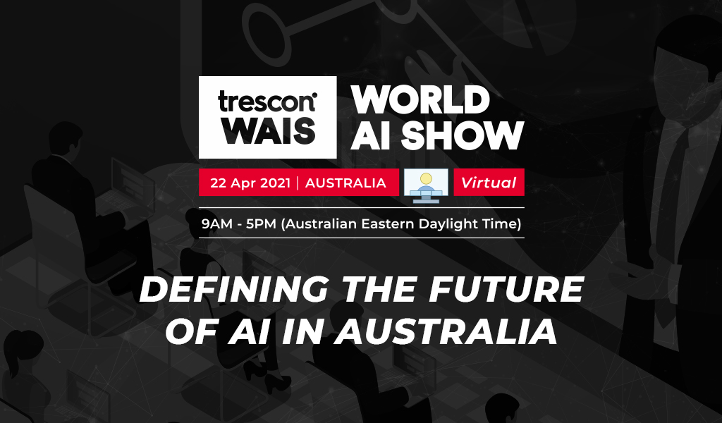World AI Show – Australia 2021 | Virtual AI Conference